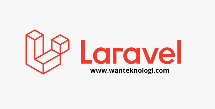 Laravel Tutorial 2 Langkah Instalasi Framework Laravel Tutorial Wantek Academy